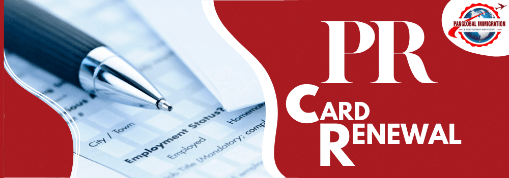 PR Card Renewal - PAN Global Immigration